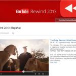 YouTube Rewind 2013, los vídeos más vistos en YouTube en el 2013
